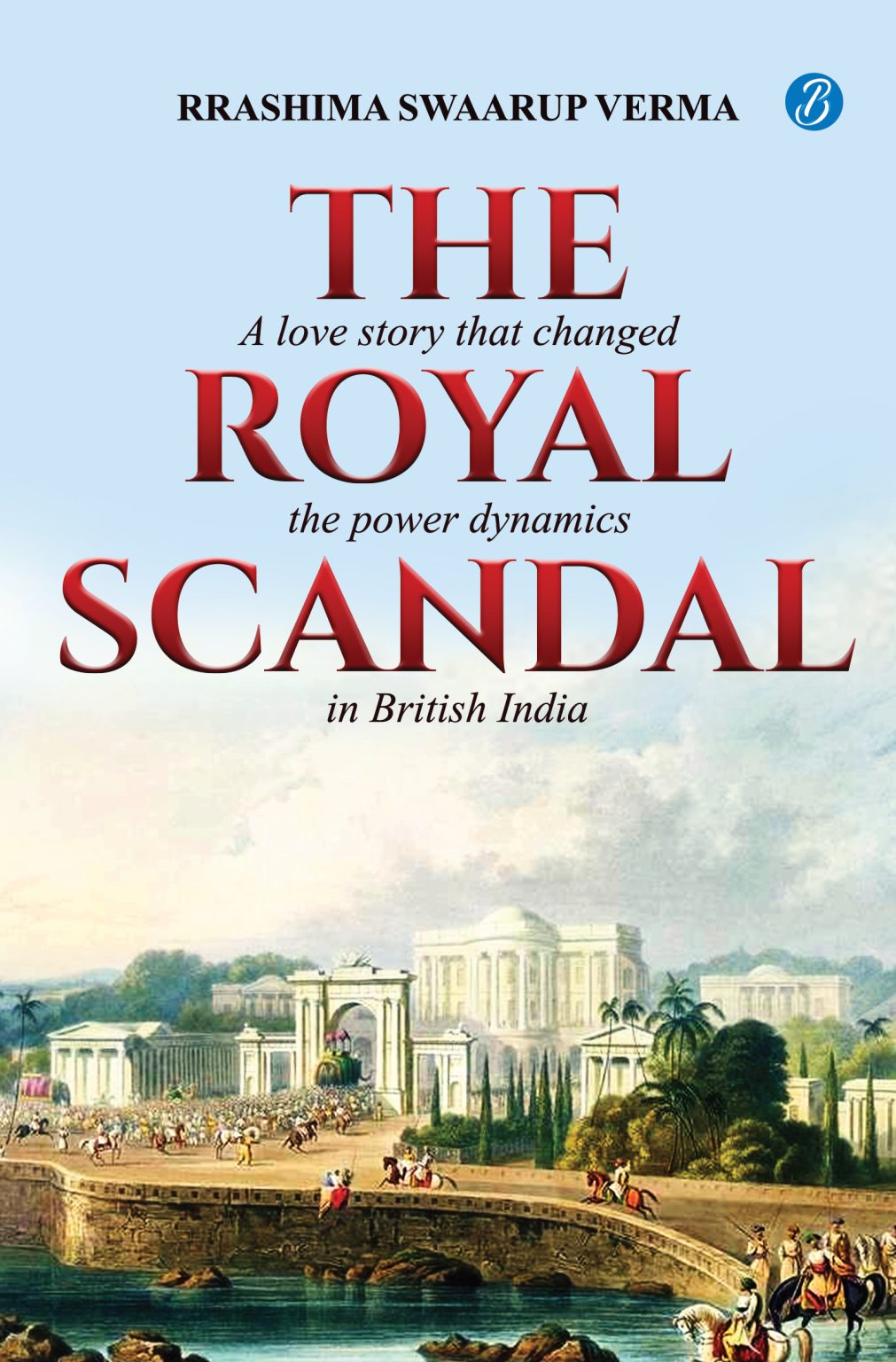 The Royal Scandal | Srishti Publishers