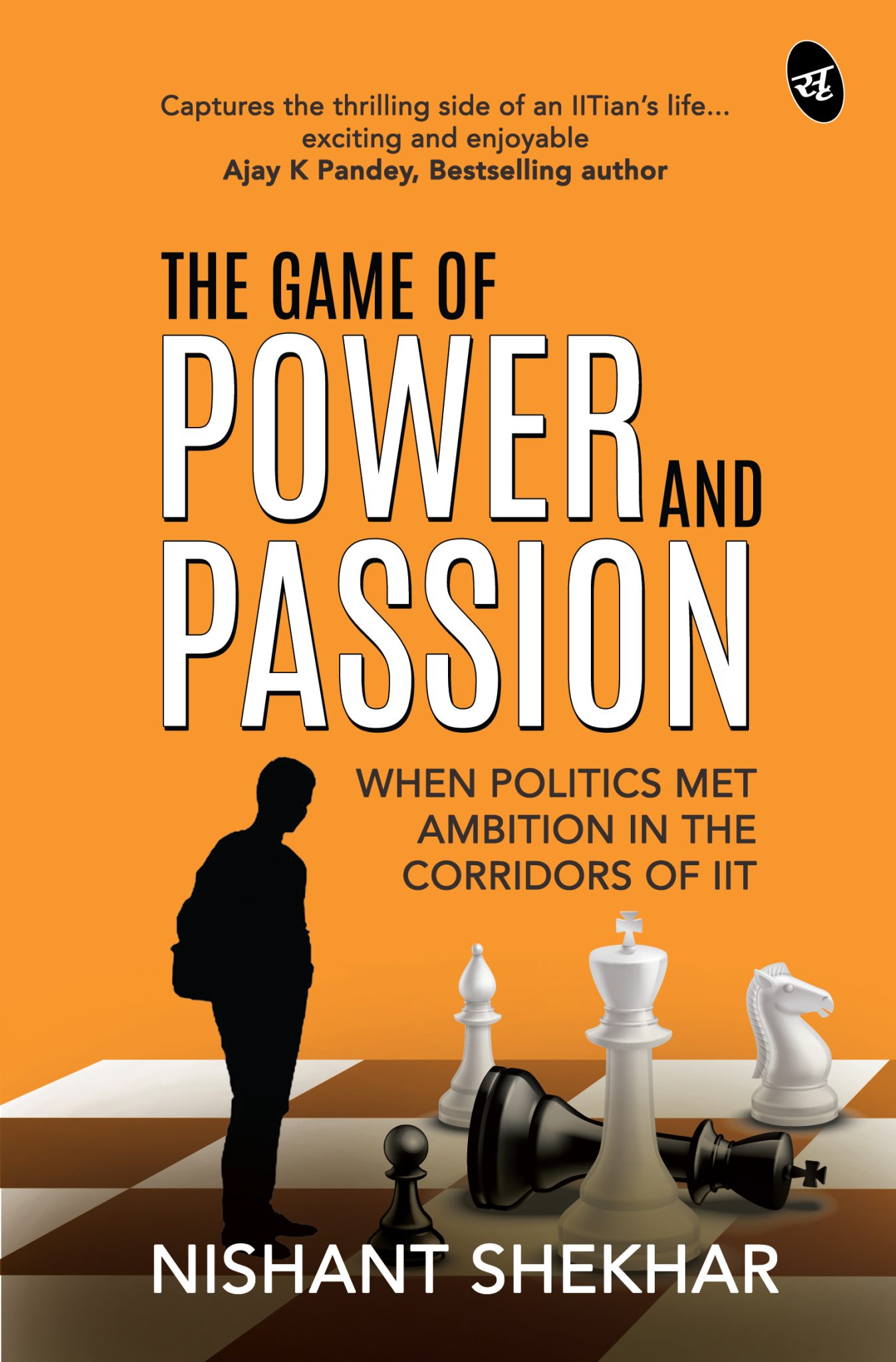 The Game of Power and Passion | Srishti Publishers