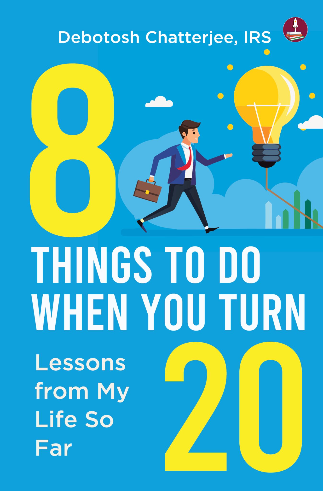 8 Things To Do When You Turn 20 | Srishti Publishers
